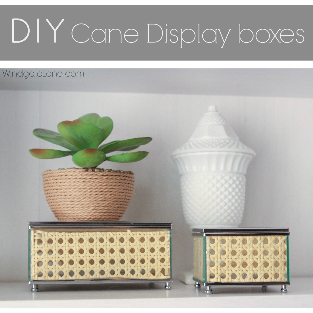 DIY Cane Display Boxes - Windgate Lane